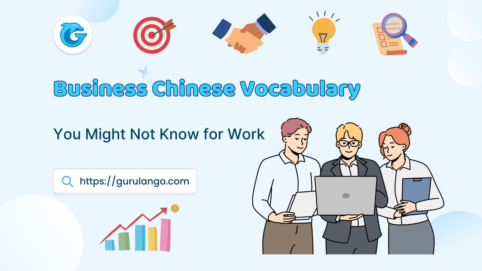 Business Chinese Vocabulary You Need to Know for Work